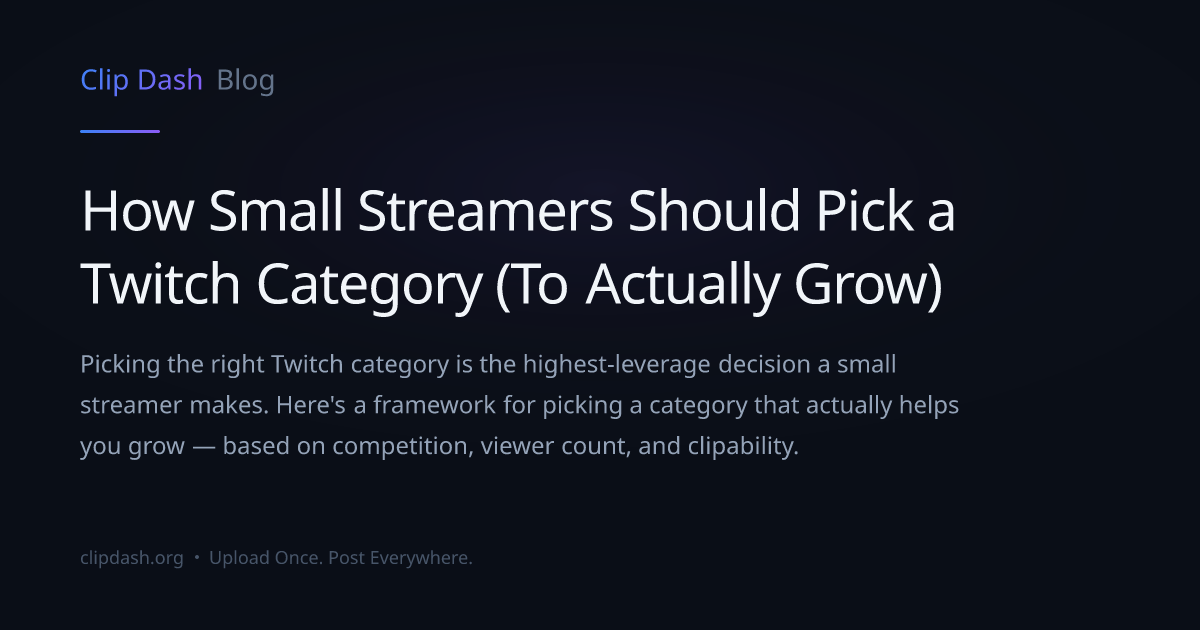 How Small Streamers Should Pick a Twitch Category (To Actually Grow ...